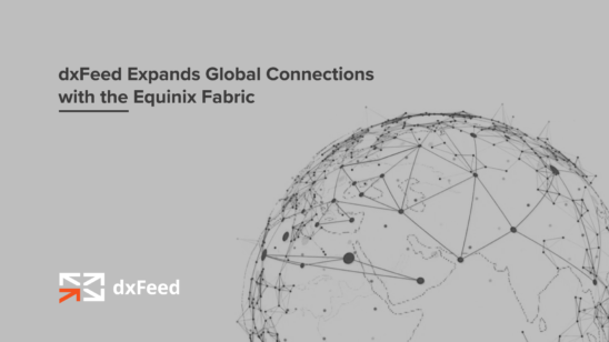 dxFeed Expands Global Connections with the Equinix Fabric